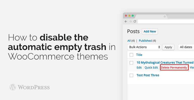 How to Disable Automatic Empty Trash in Woocommerce themes?